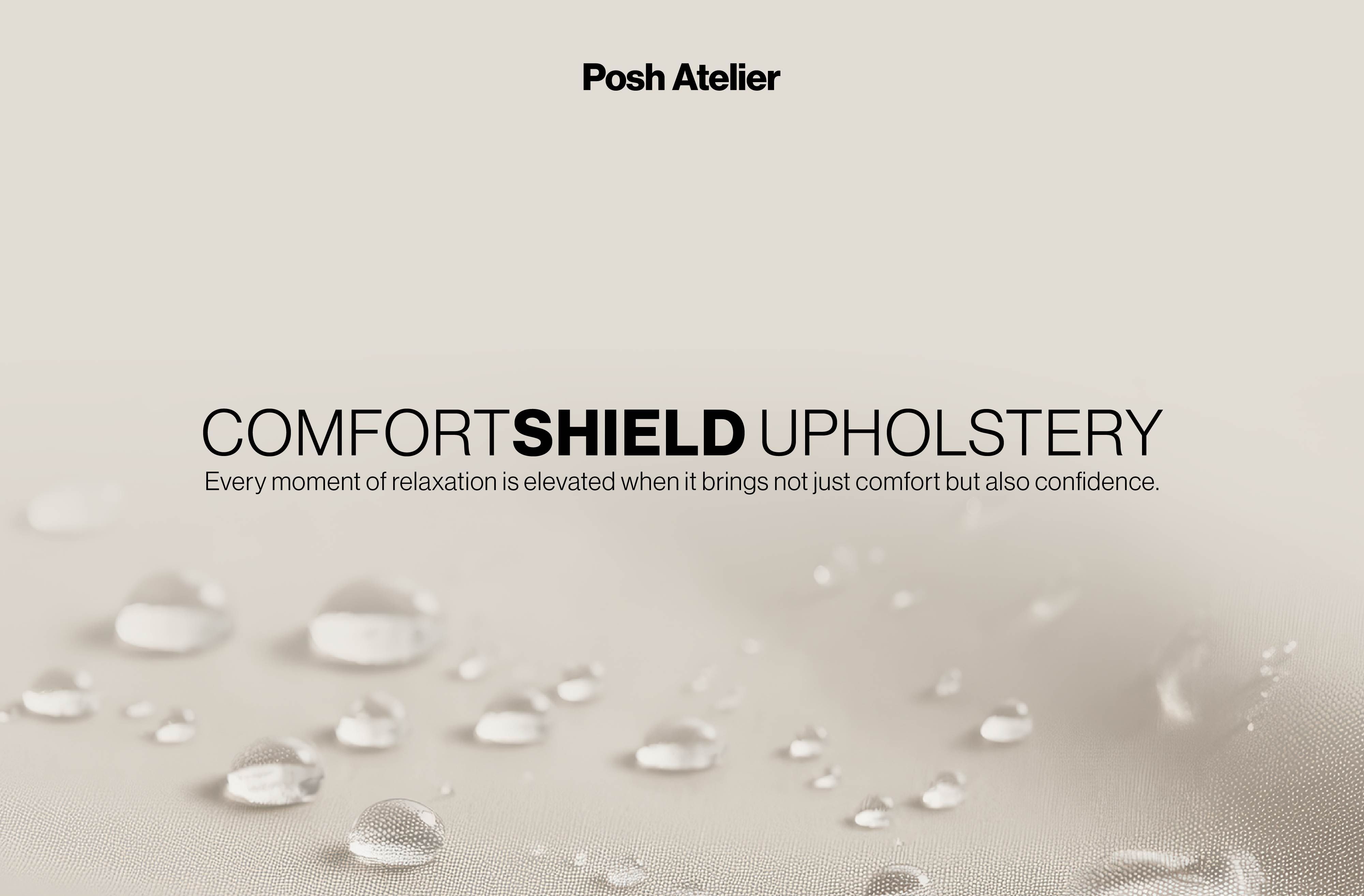 COMFORT SHIELD UPHOLSTERY
